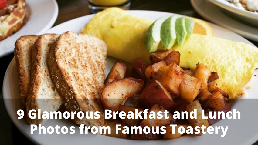 9 Glamorous Breakfast and Lunch Photos from Famous Toastery - oolipo