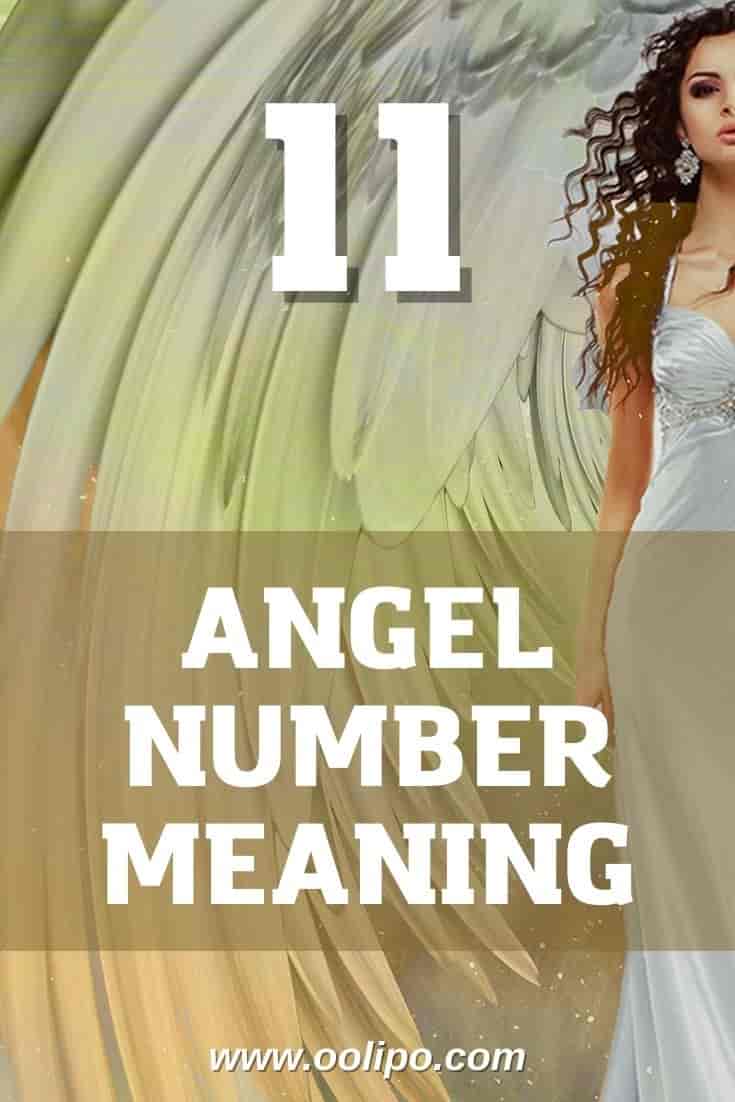 Angel Number 11 Meaning and Significance Explained - oolipo